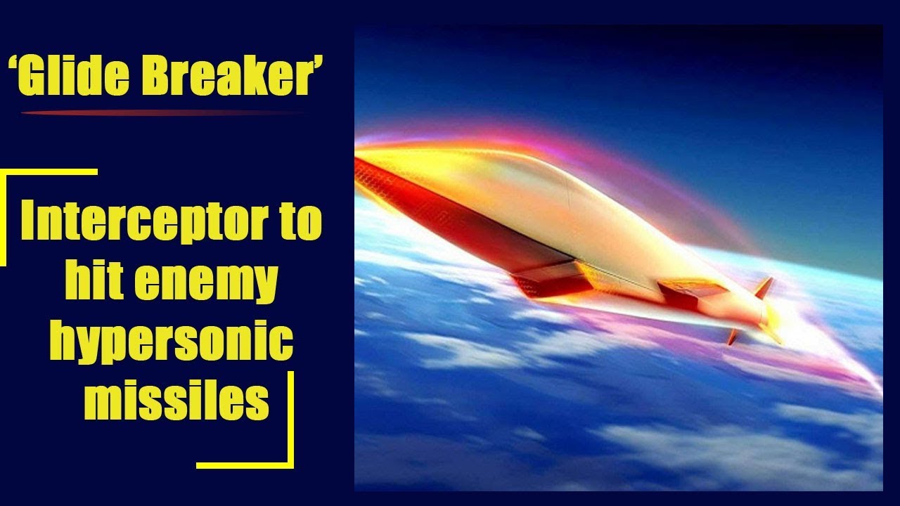 DARPA’s Glide Breaker: The Game-Changer in Countering Hypersonic Threats – International Defense ...